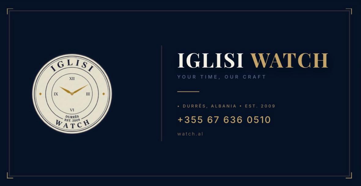 Watch Repair, New Watches & Free Valuations | Iglisi Watch Durrës